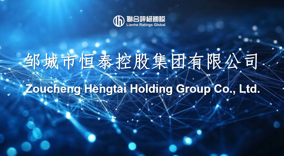 Lianhe Global has assigned ‘BBB’ global scale Long-term Issuance Credit ...